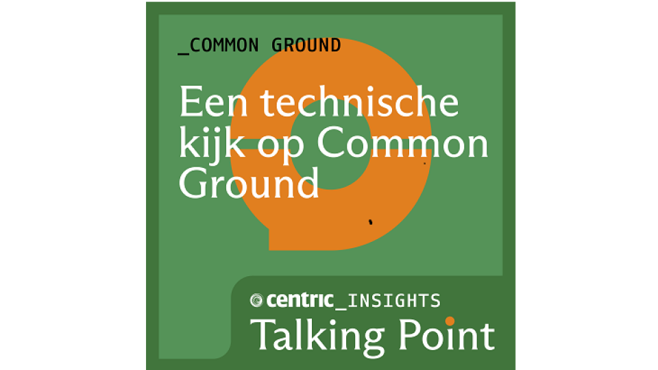 Een technische kijk op Common Ground